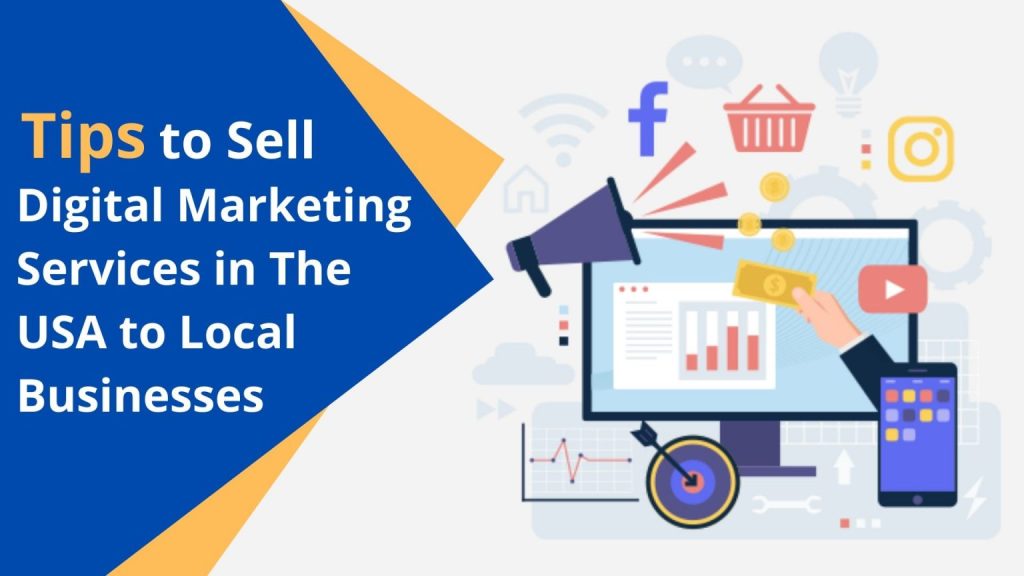 Tips to Sell Digital Marketing Services in the USA